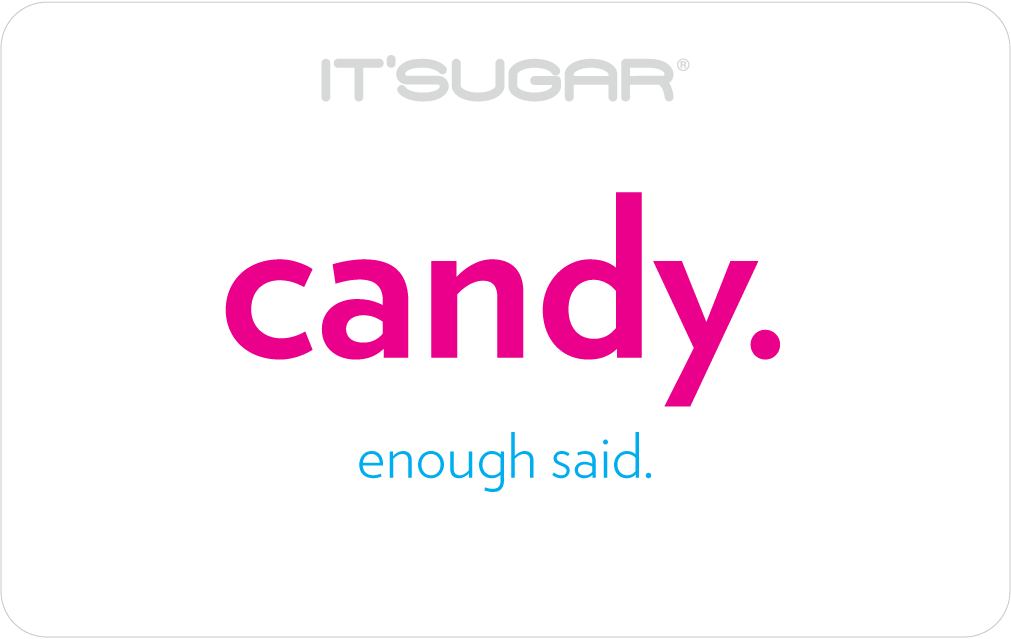 IT'SUGAR Candy Enough Said ONLINE Gift Card